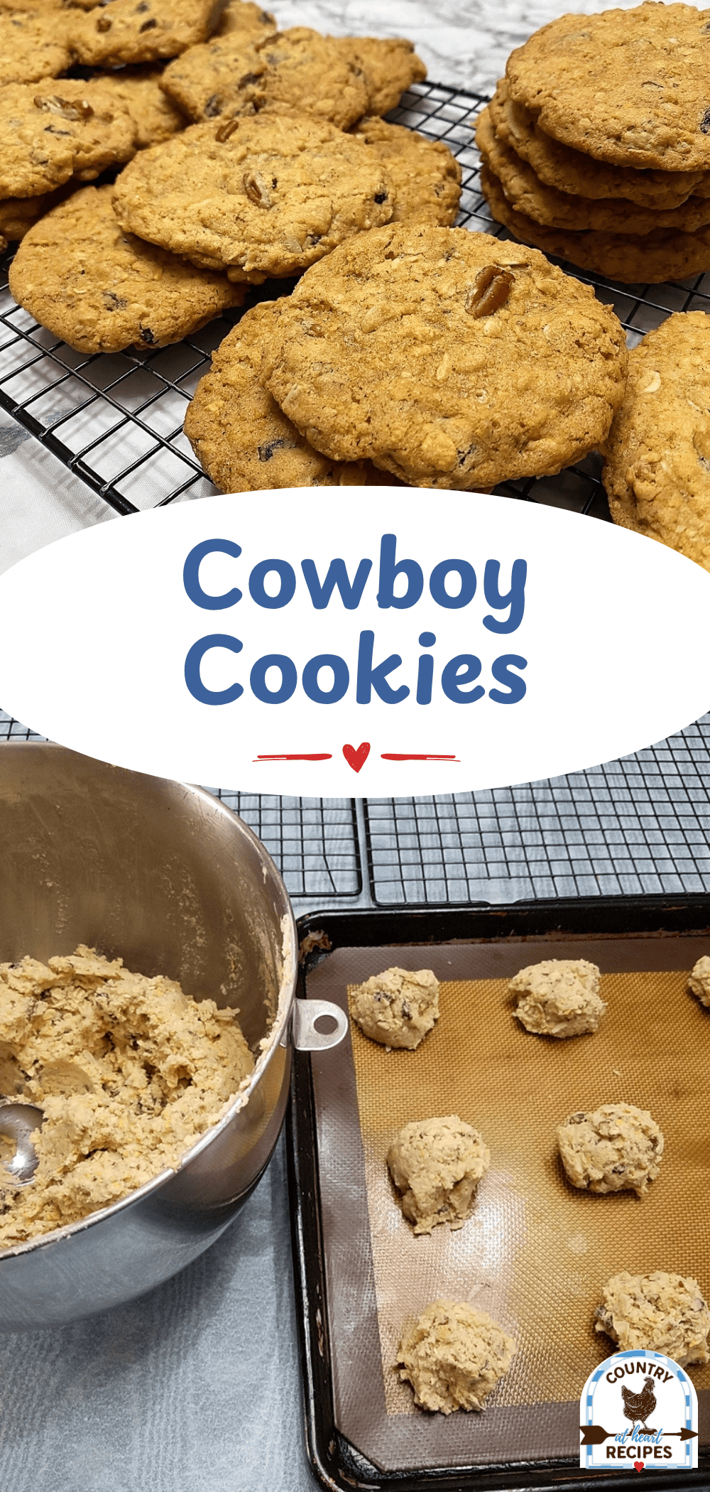 Cowboy Cookies - Country at Heart Recipes