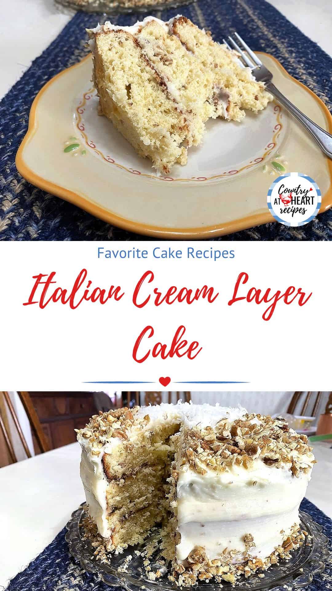 Italian Cream Layer Cake - Country at Heart Recipes