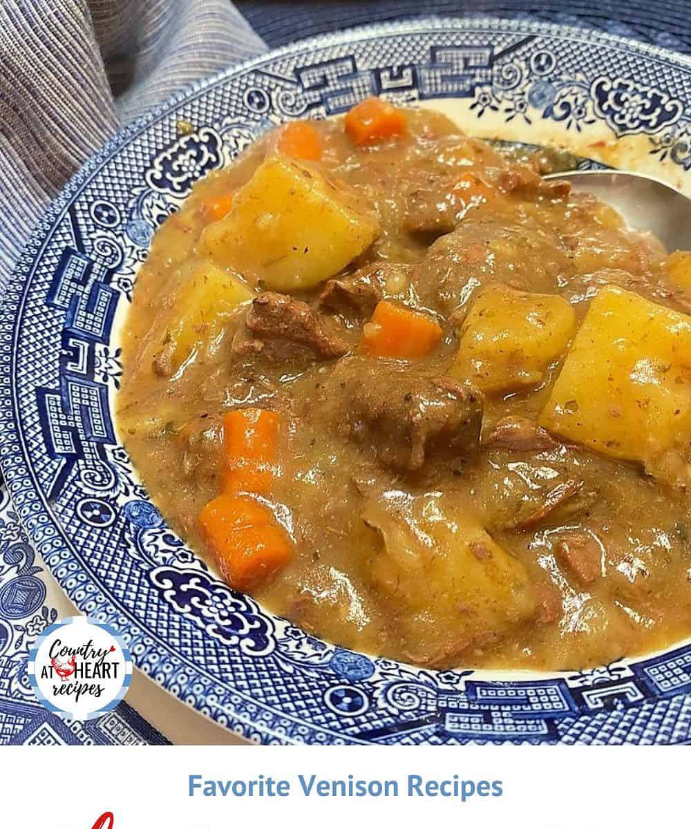 Chunky Venison Stew - Country at Heart Recipes