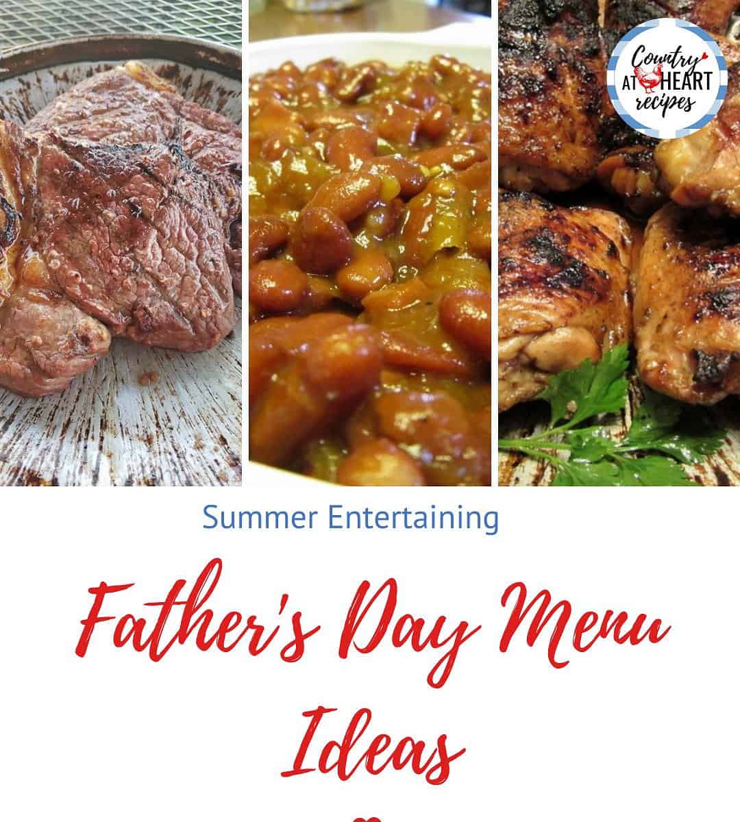 Father's Day Menu Ideas - Country at Heart Recipes