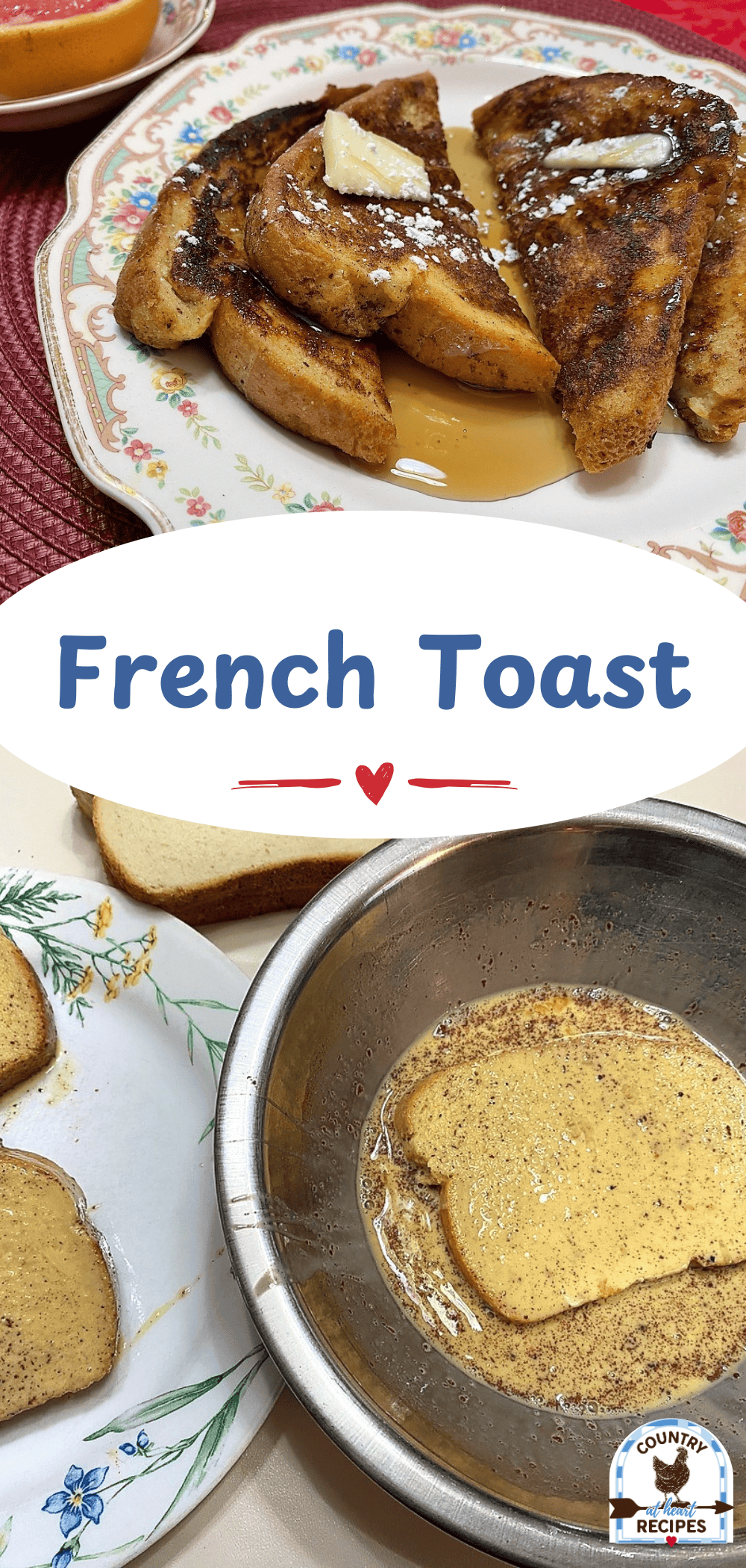 French Toast - Country at Heart Recipes