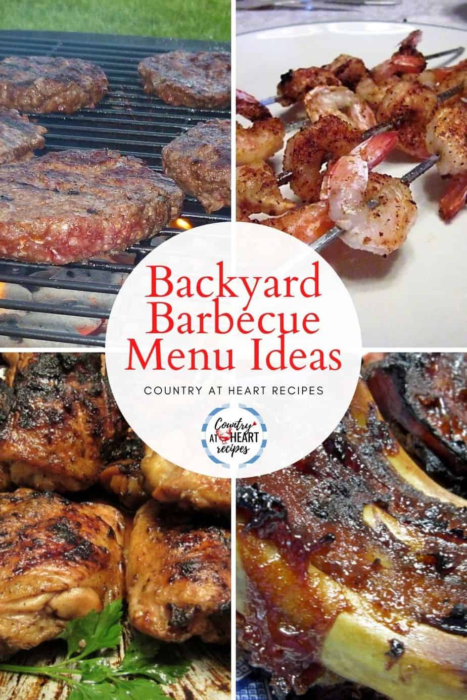 Backyard Barbecue Menu Ideas - Country at Heart Recipes