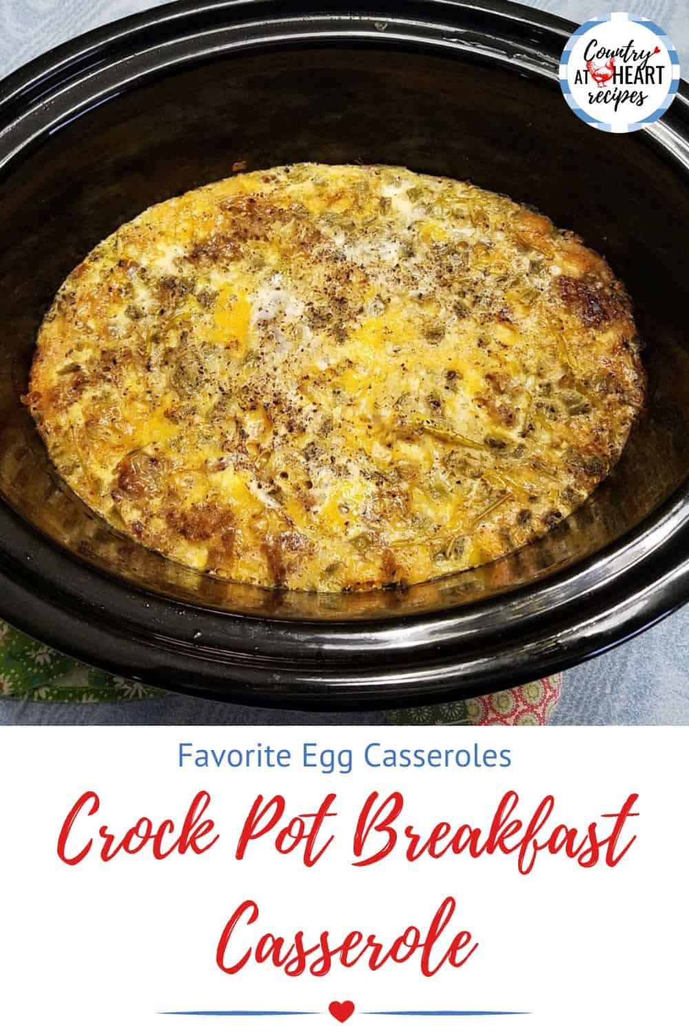 Crock Pot Breakfast Casserole - Country at Heart Recipes