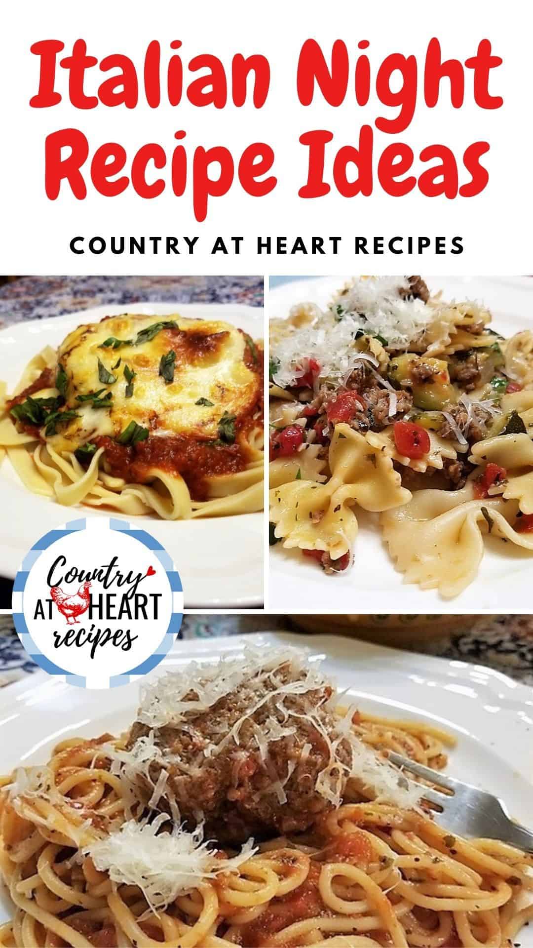 Italian Night Recipe Ideas - Country at Heart Recipes