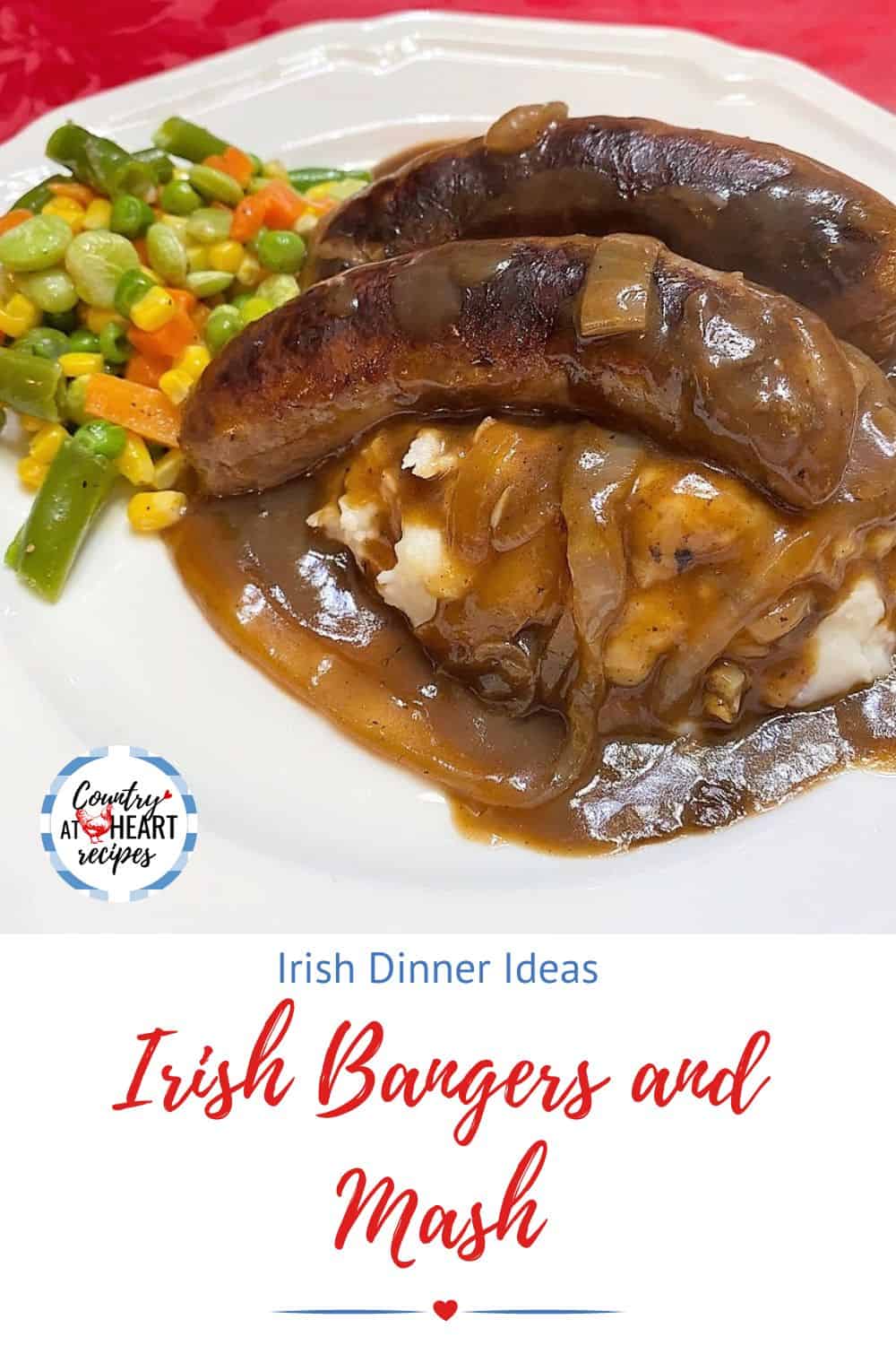 Irish Bangers and Mash - Country at Heart Recipes