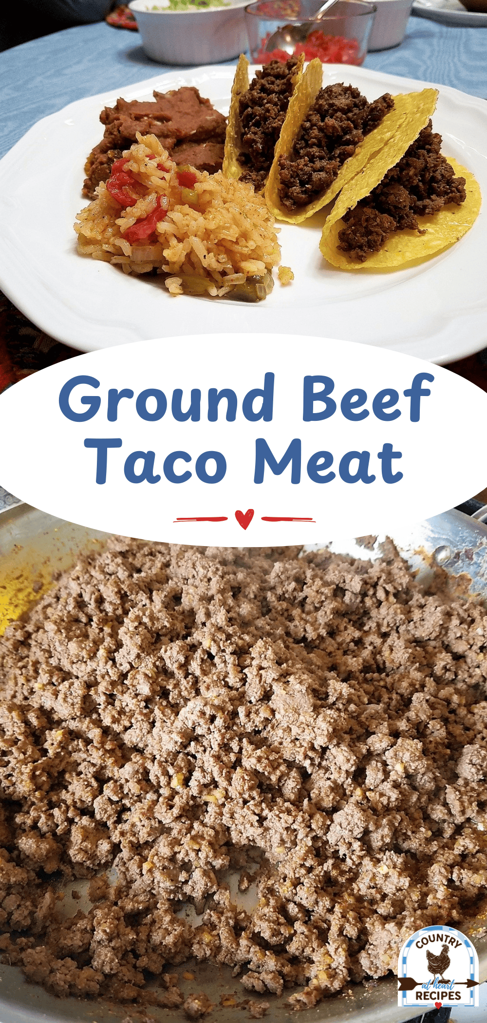 Ground Beef Taco Meat - Country at Heart Recipes