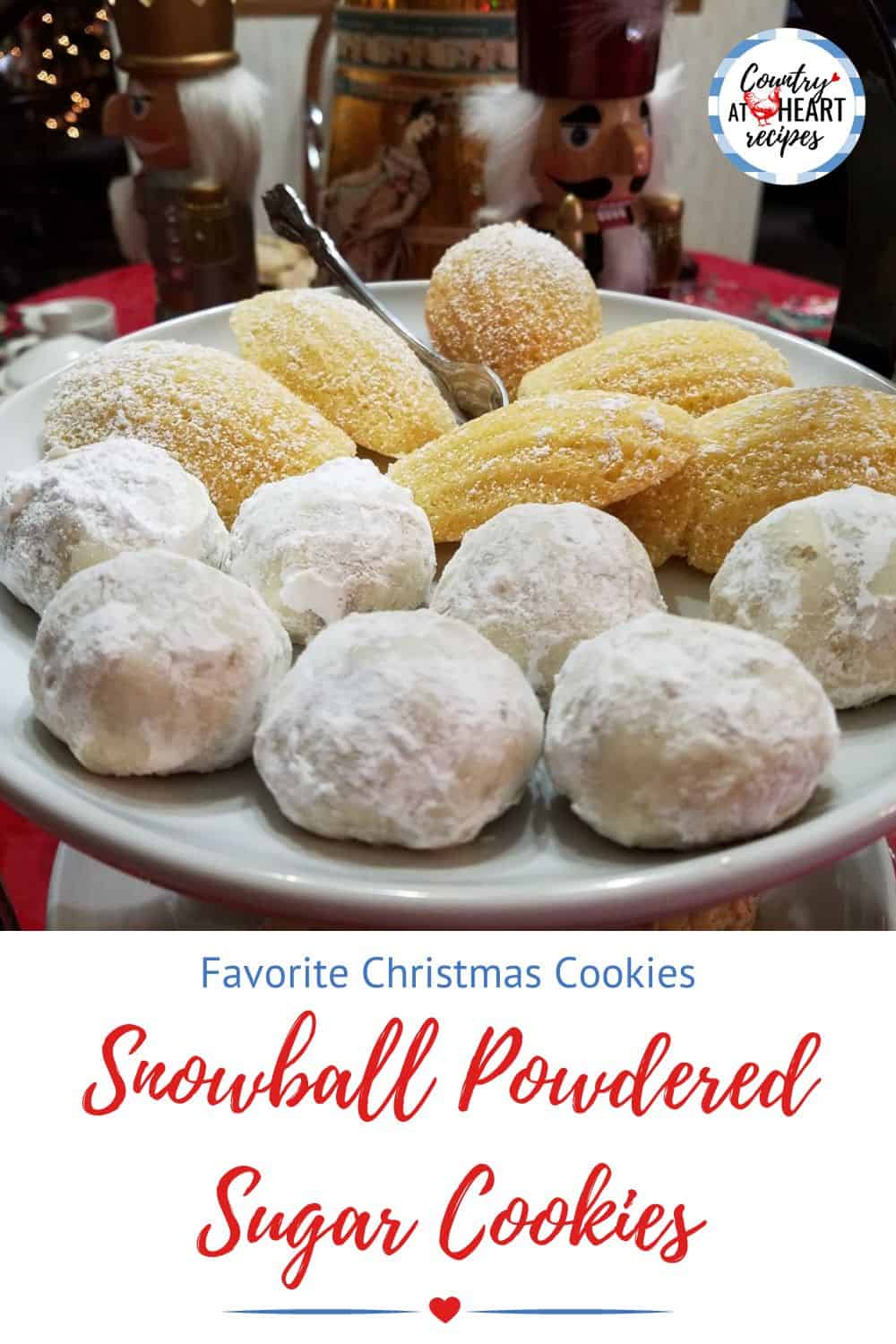 Snowball Powdered Sugar Cookies - Country at Heart Recipes