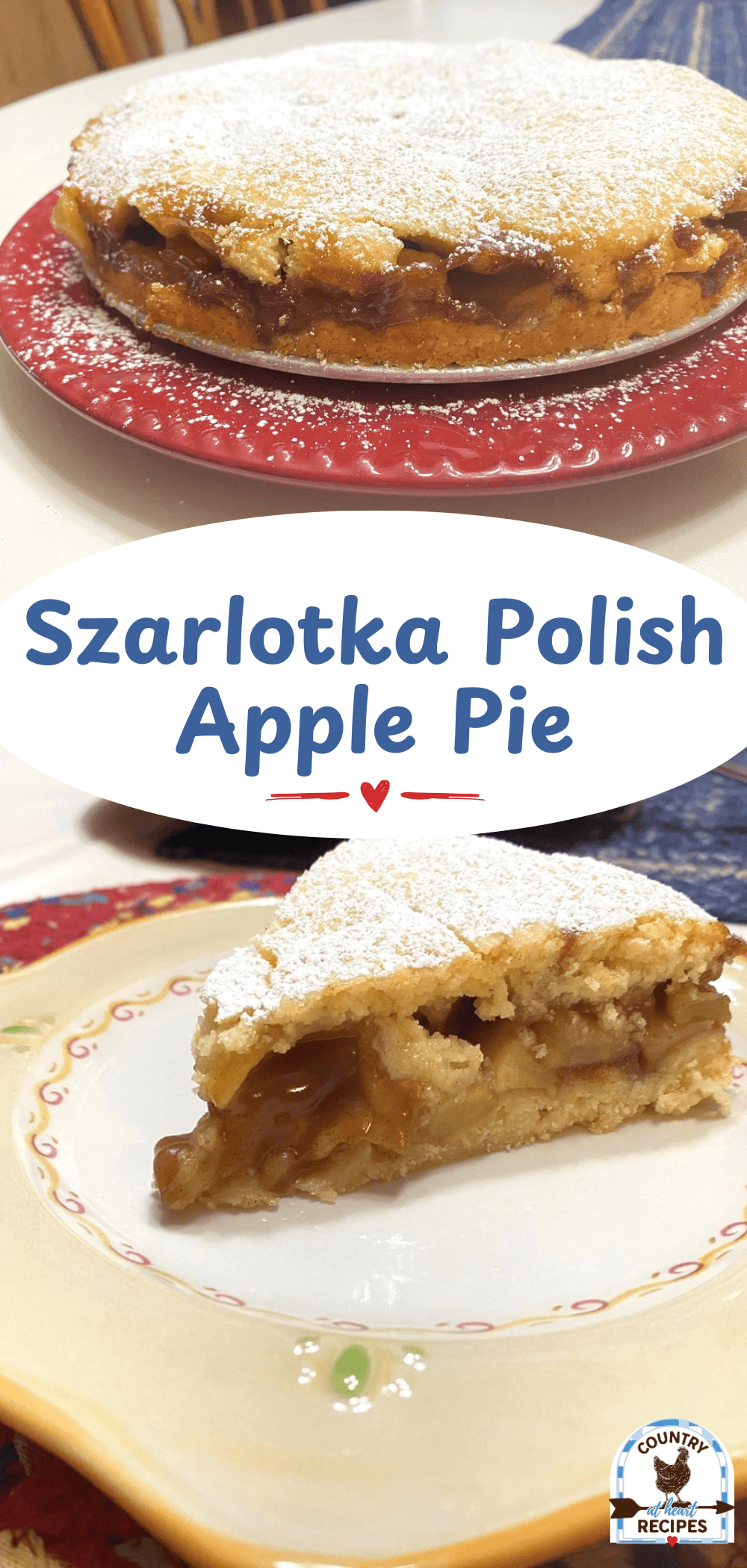 Szarlotka - Polish Apple Pie - Country at Heart Recipes