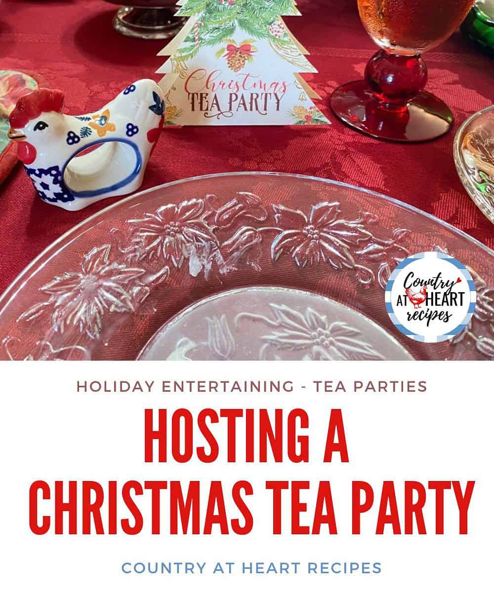 Hosting a Christmas Tea Party - Country at Heart Recipes