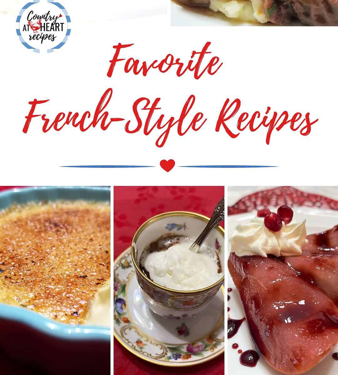 Favorite French-Style Recipes - Country at Heart Recipes