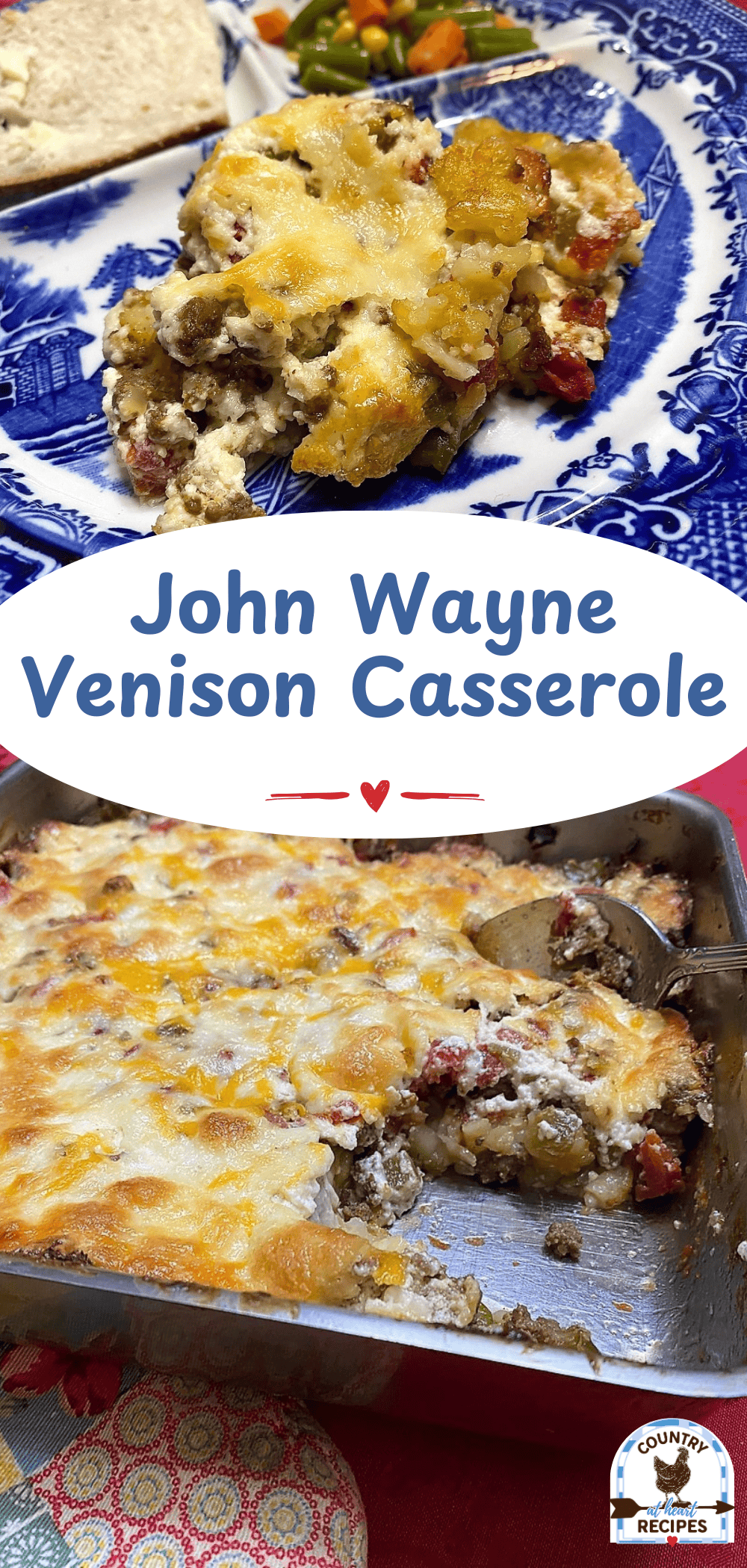 John Wayne Venison Casserole - Country at Heart Recipes