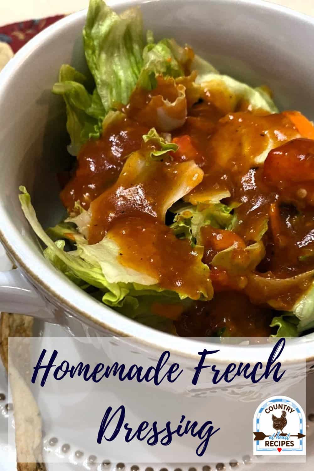 Homemade French Dressing - Country at Heart Recipes