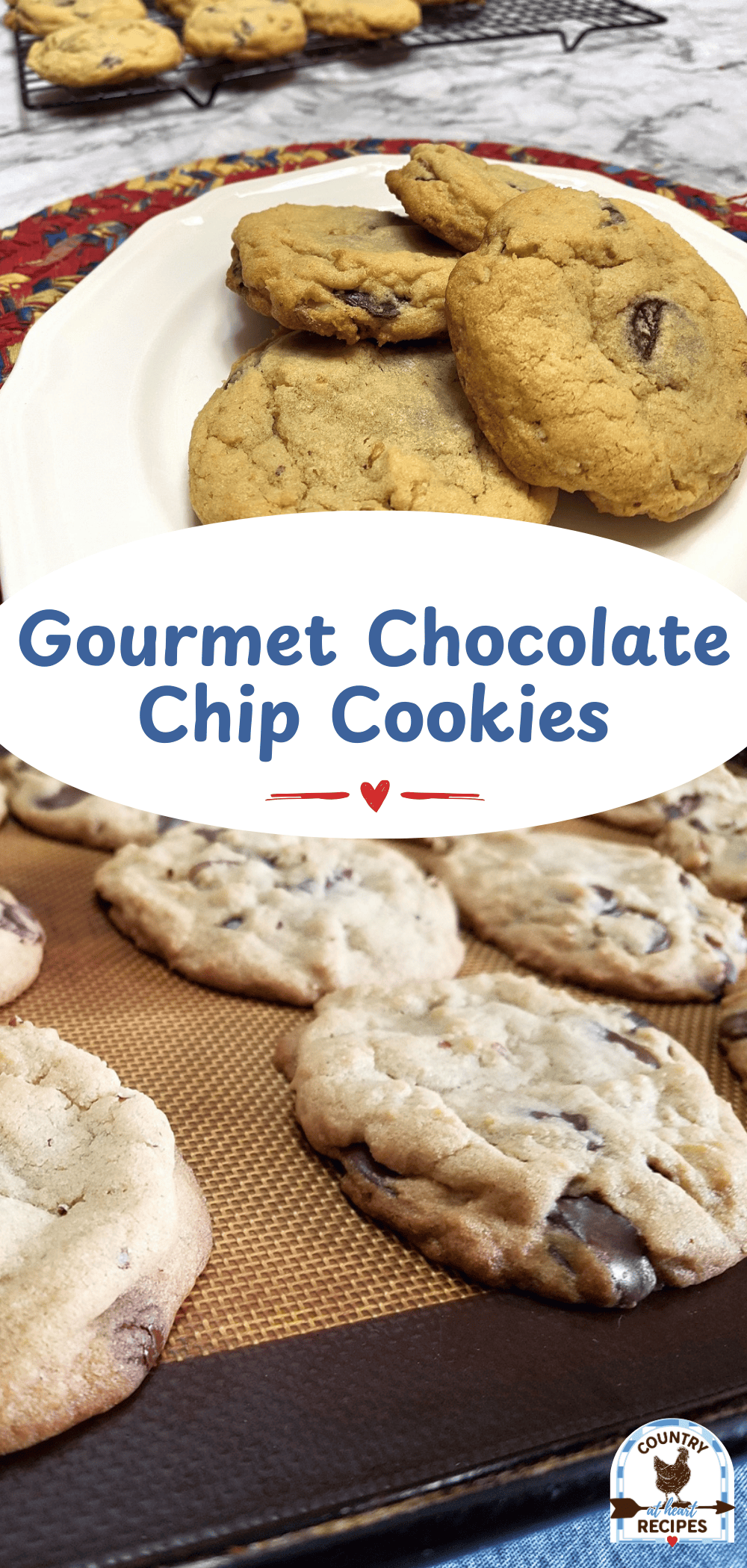 Gourmet Chocolate Chip Cookies - Country at Heart Recipes